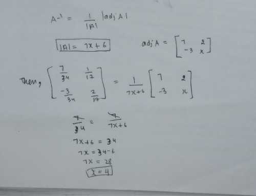 9. If \( A=\left[\begin{array}{cc}x & -2 \\ 3 & 7\end{array}\right] \) and \( A^{-1}=\left ...