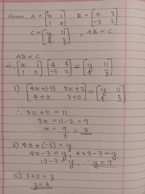 If \( A =\left[\begin{array}{ll}x & 1 \\ 1 & 0\end{array}\right], B =\left[\begin{array}{cc}4 ...