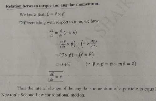 show that torque is equal ti rate of changes of angular momentum of a ...