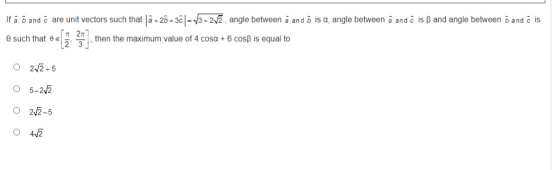If overline a . overline b and care unit vectors such that , angle ...