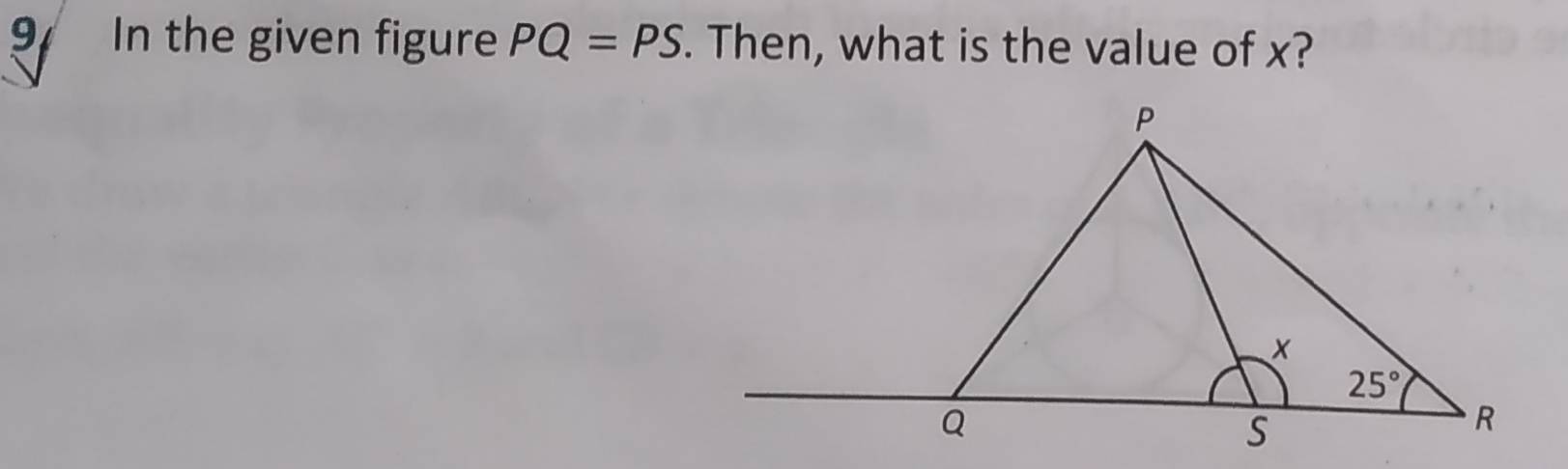 In the given figure PQ = PS. Then, what is the value of x? - Sarthaks eConnect | Largest Online ...