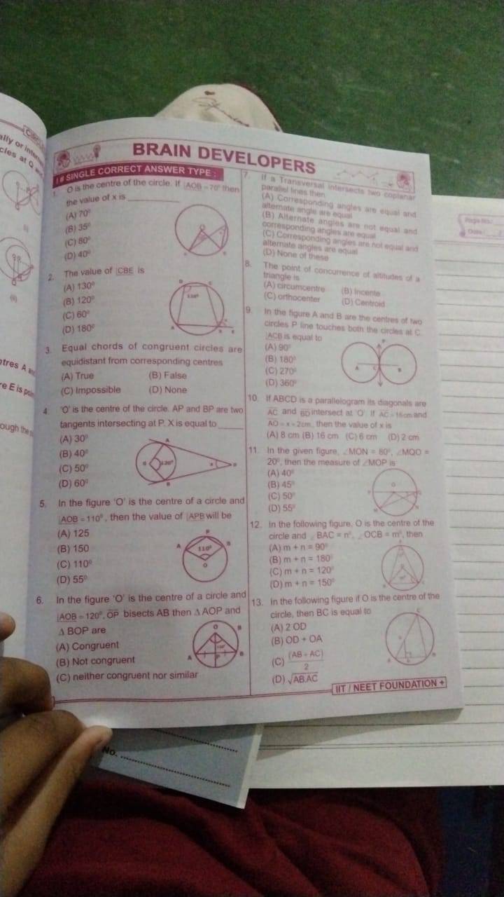 BRAIN DEVELOPE CS SINGLE CORRECT ANSWER TYPE O is the centre of the circle, If :ACB a zer then ...